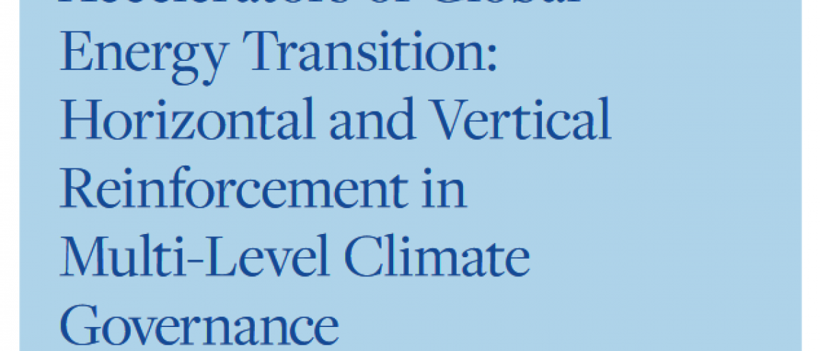 Accelerators of Global Energy Transition: Horizontal and Vertical ...